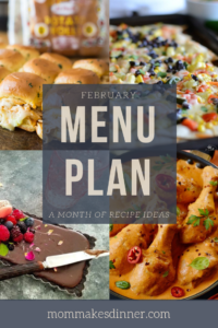 February Menu Plan - mom makes dinner